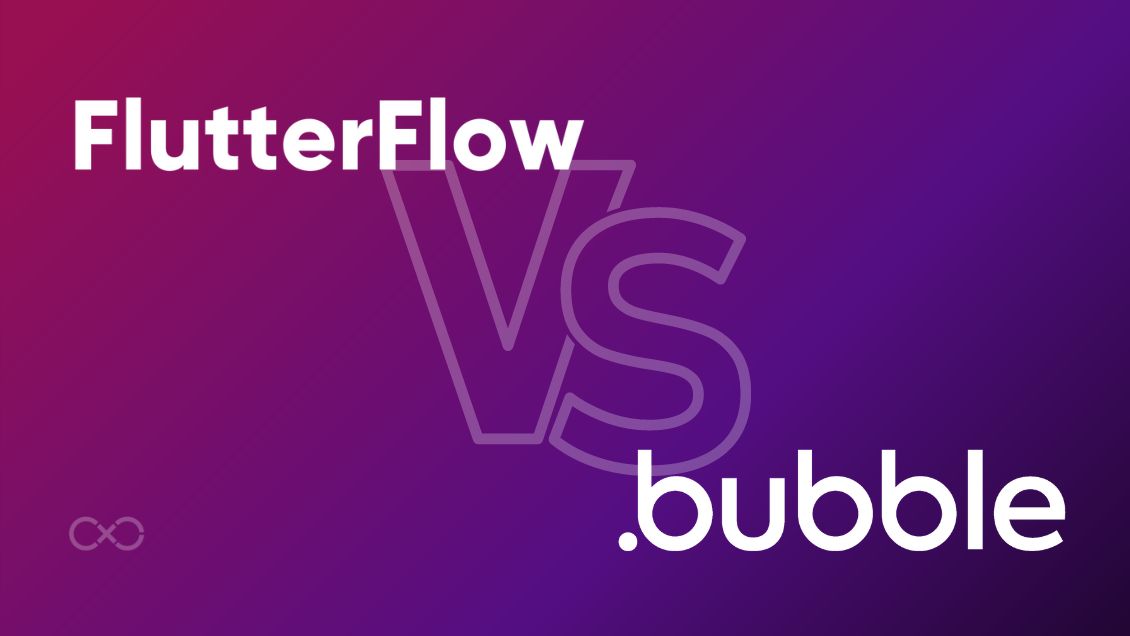 Flutterflow VS Bubble : Create your app quickly